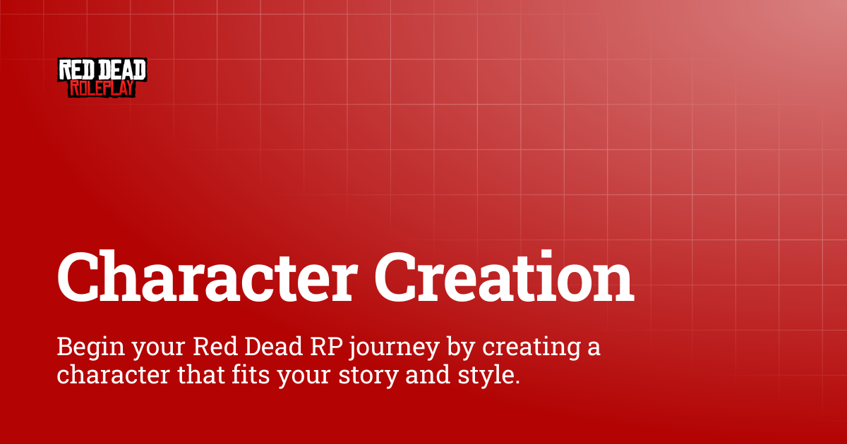 Character Creation | Red Dead Roleplay Guide